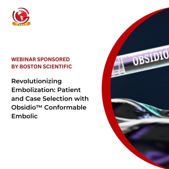 Revolutionizing Embolization: Patient and Case Selection with Obsidio ...