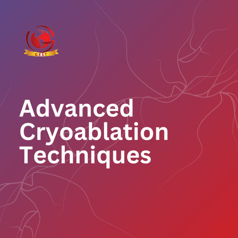 Advanced Cryoablation Techniques – GEST